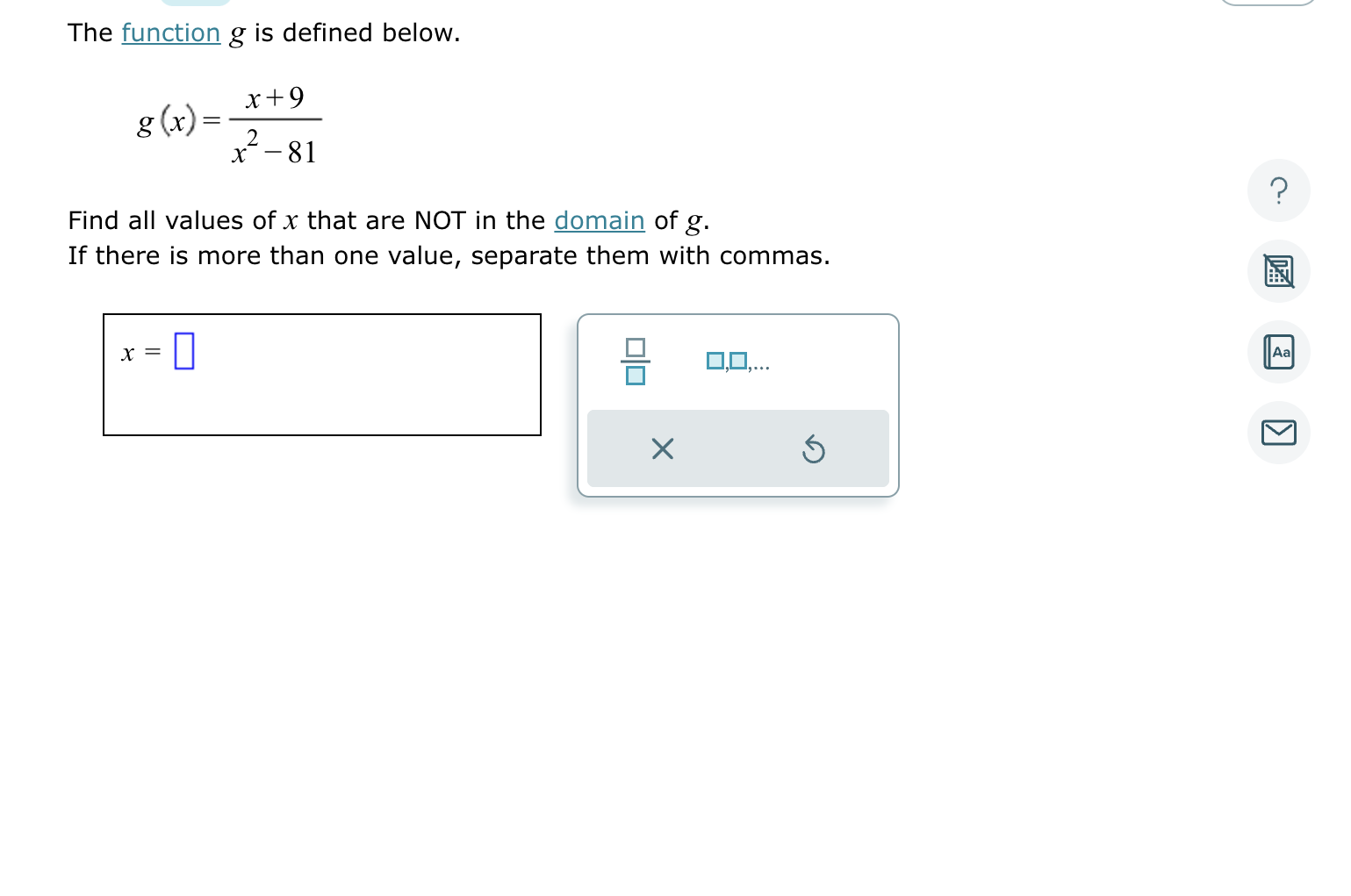Solved The function g is defined below. g(x)=x2−81x+9 Find | Chegg.com
