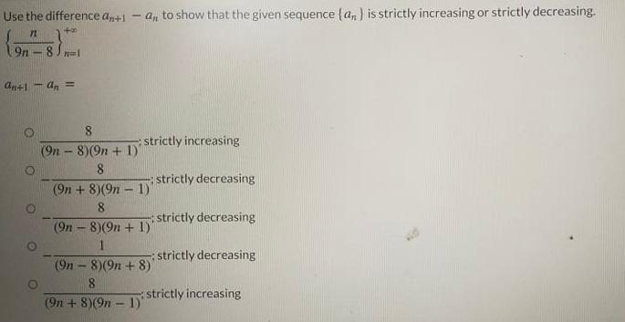 Solved an to show that the given sequence (an) is strictly | Chegg.com