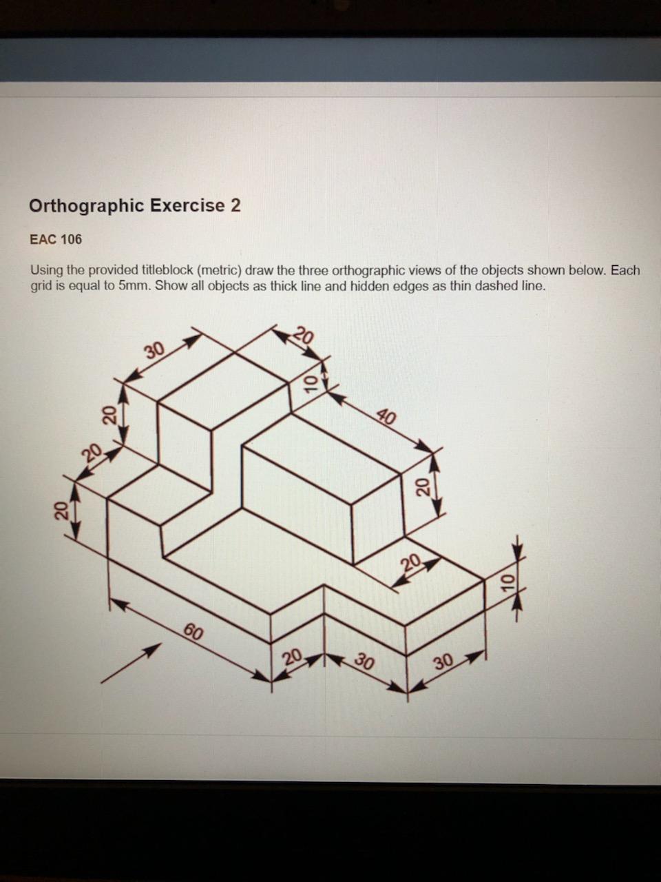 Solved Orthographic Exercise 2 EAC 106 Using the provided | Chegg.com