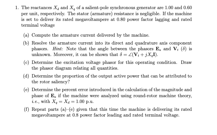 Solved 1. The reactances Xi and X, of a salient-pole | Chegg.com