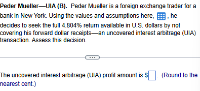 Solved The uncovered interest arbitrage (UIA) ﻿profit amount | Chegg.com