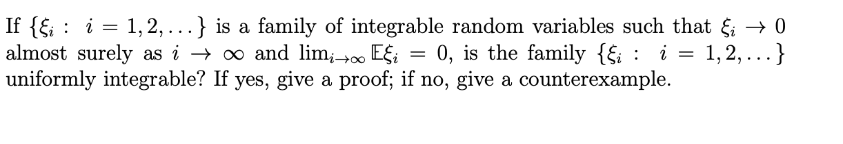 If {Éi : i = 1,2, ... } is a family of integrable | Chegg.com