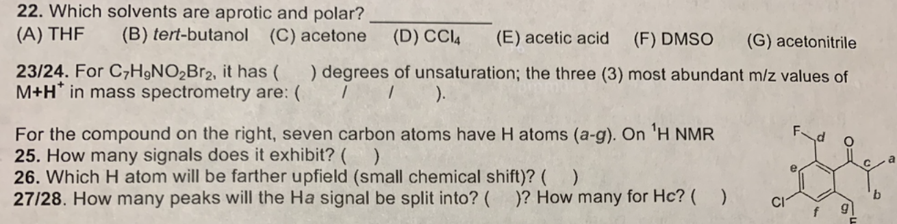 Solved 22. Which solvents are aprotic and polar? (A) THF (B) | Chegg.com