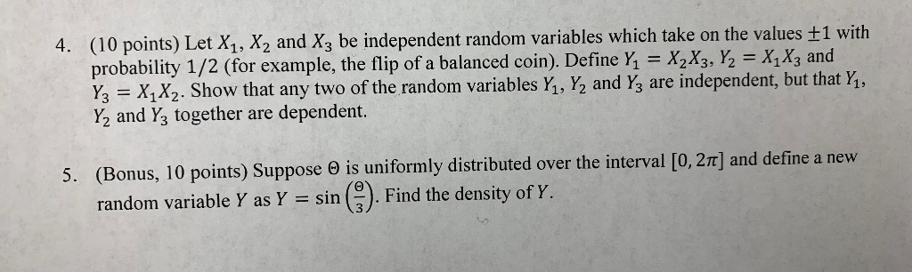 Solved 4. (10 points) Let X1, X2 and X3 be independent | Chegg.com
