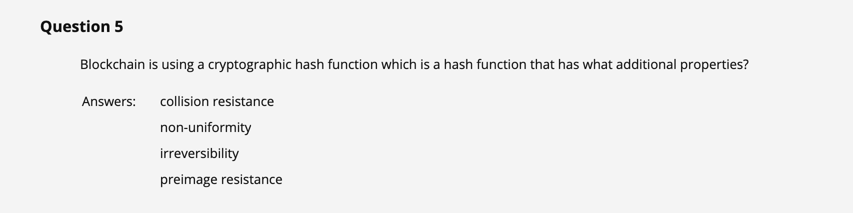 Solved Question 1 Each block in bitcoin's blockchain is | Chegg.com