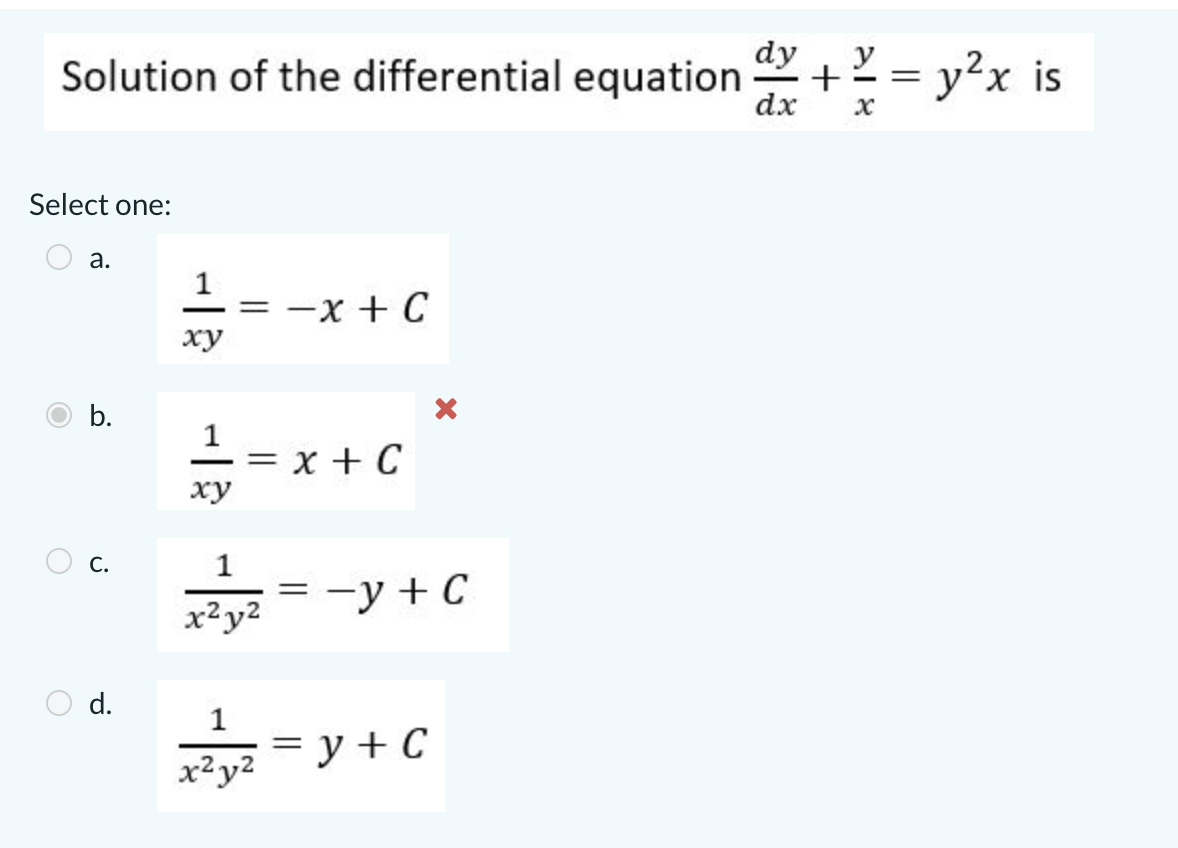 Solved Solution of the differential equation dxdy+xy=y2x is | Chegg.com