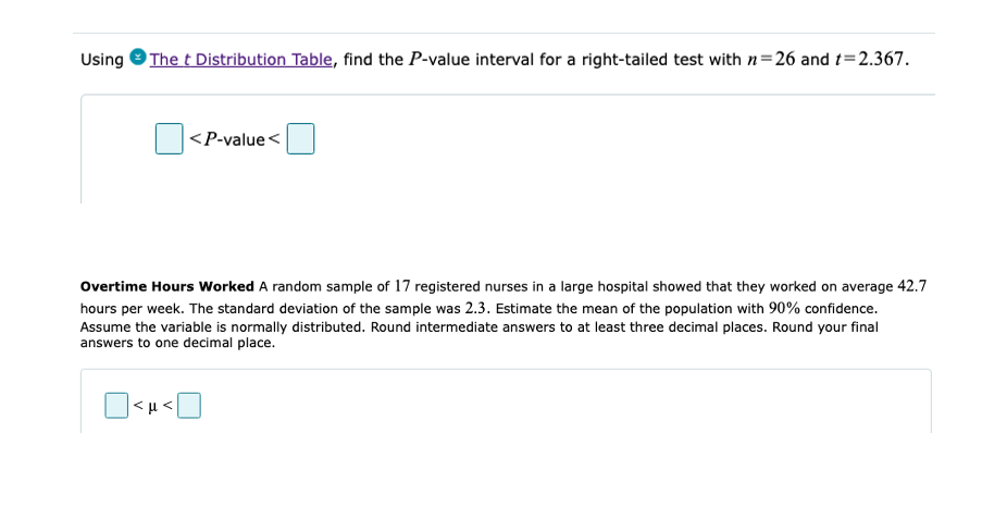 Solved Using ≅ The t Distribution Table, find the P-value | Chegg.com