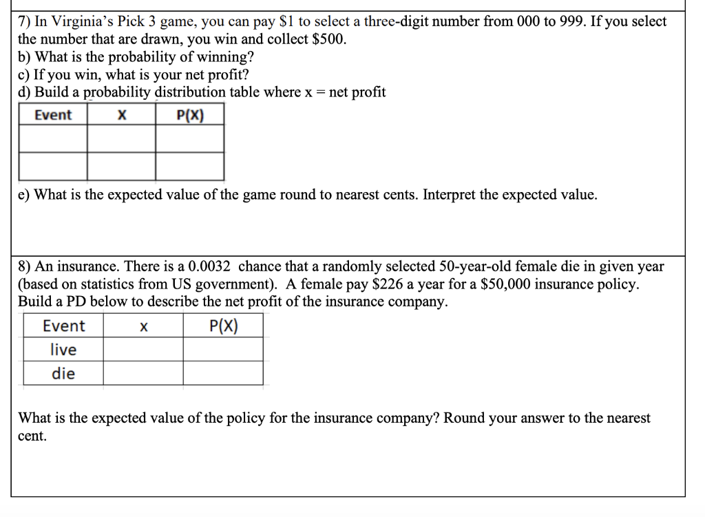 Solved 7) In Virginia's Pick 3 game, you can pay $1 to | Chegg.com