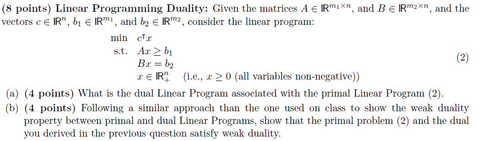 (8 points) Linear Programming Duality: Given the | Chegg.com