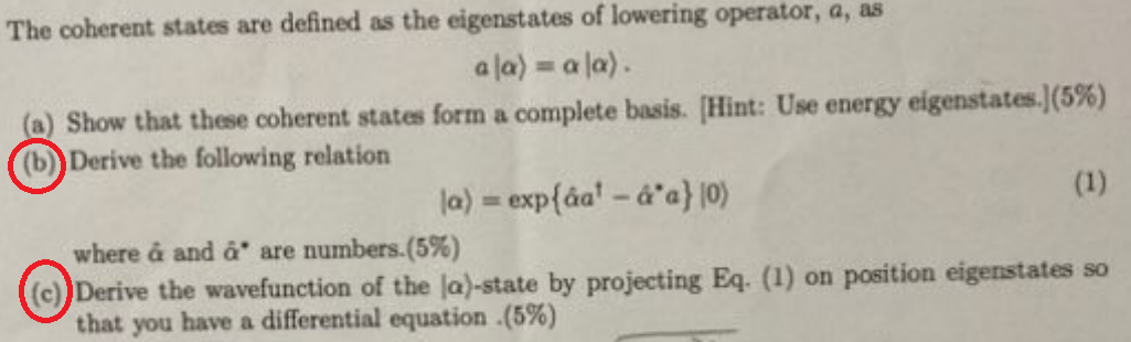 Solved a∣α =α∣α (a) Show that these coherent states form a | Chegg.com