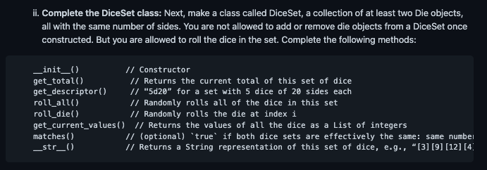 Solved ii. Complete the DiceSet class: Next, make a class | Chegg.com