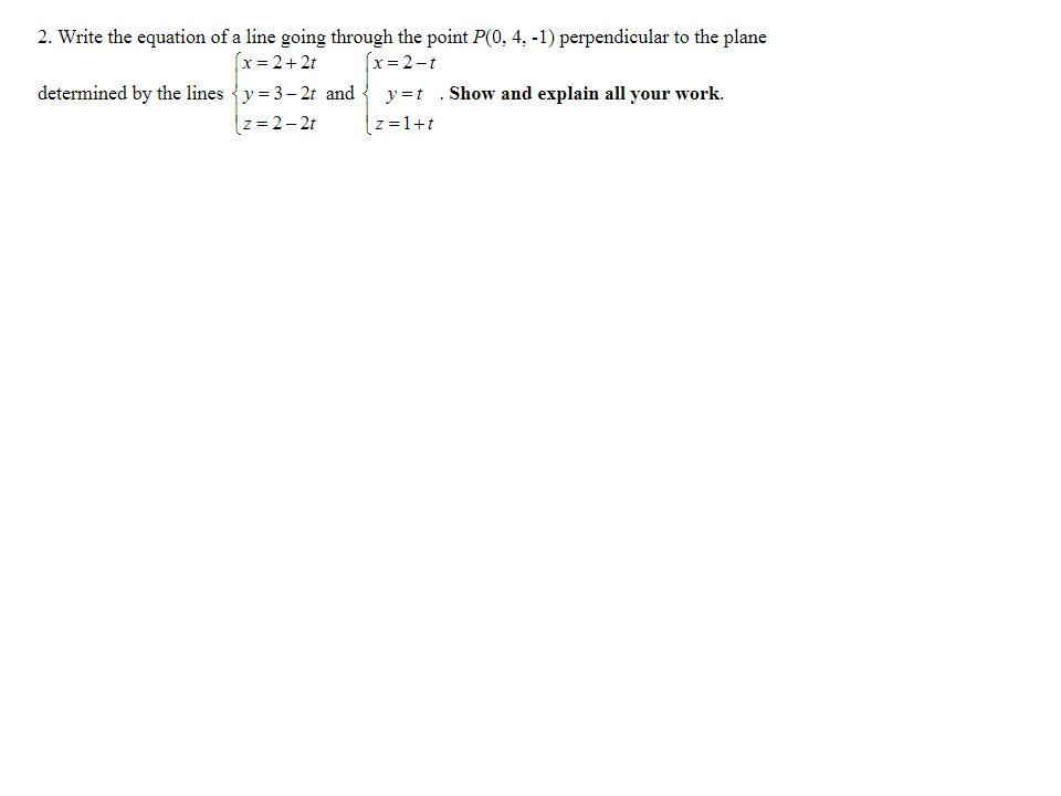 Solved 2. Write the equation of a line going through the | Chegg.com
