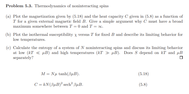 Solved Problem 5.3. Thermodynamics of noninteracting spins | Chegg.com