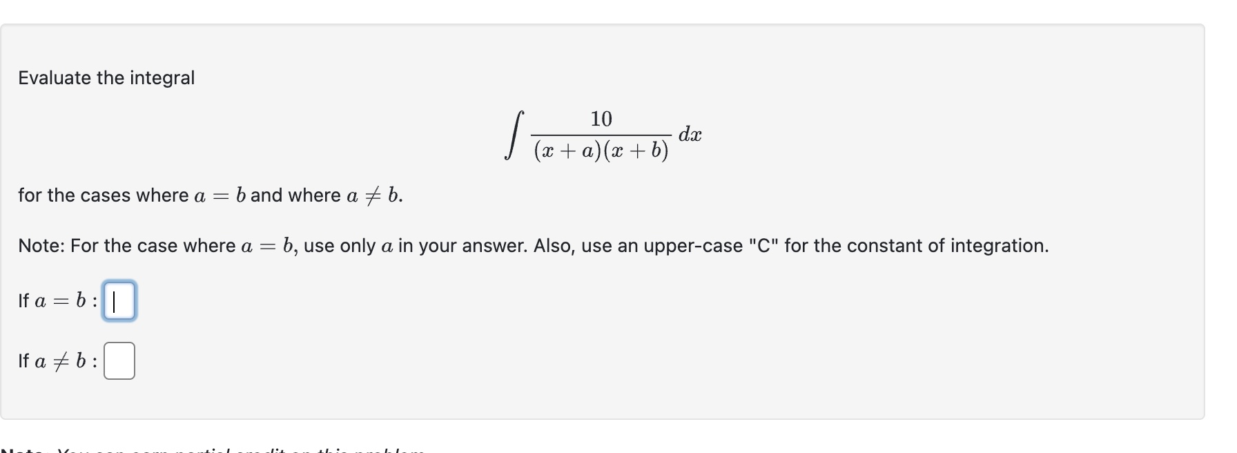 Solved Evaluate the integral ∫(x+a)(x+b)10dx for the cases | Chegg.com