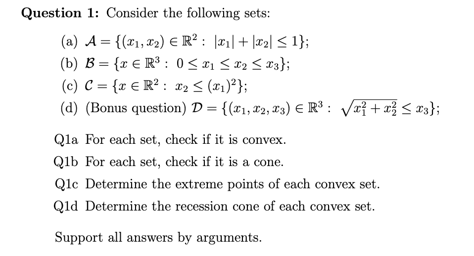 Solved Question 1: Consider the following sets: (a) A = | Chegg.com