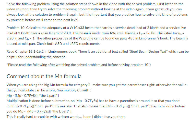 Solved Problem 10: Calculate the adequacy of a W10 x33 beam | Chegg.com