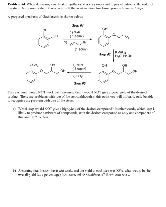 Solved Problem #4. When designing a multi-step synthesis, it | Chegg.com