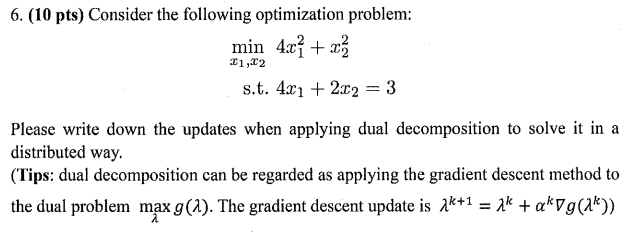 Solved 6. (10 pts) Consider the following optimization | Chegg.com