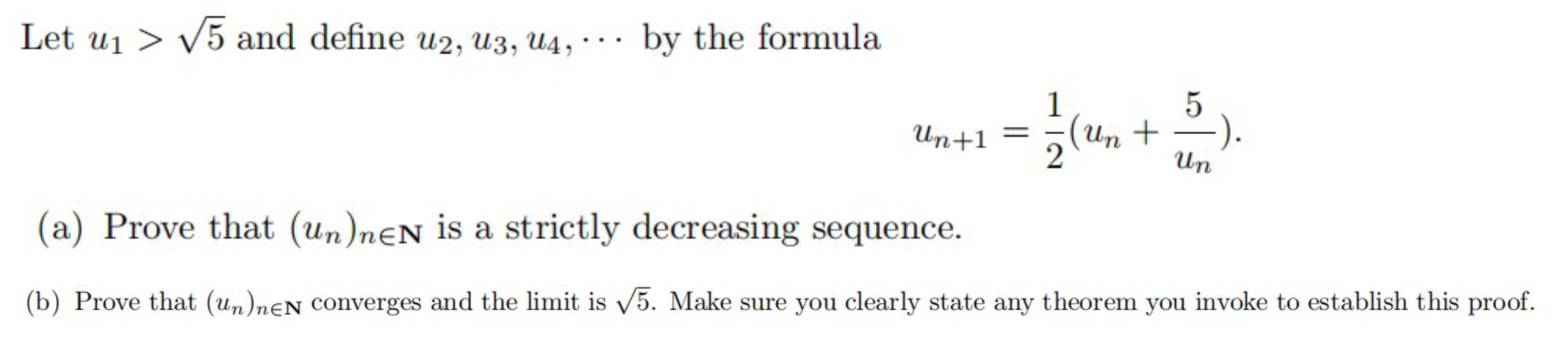 Solved Let u1>5 and define u2,u3,u4,⋯ by the formula | Chegg.com
