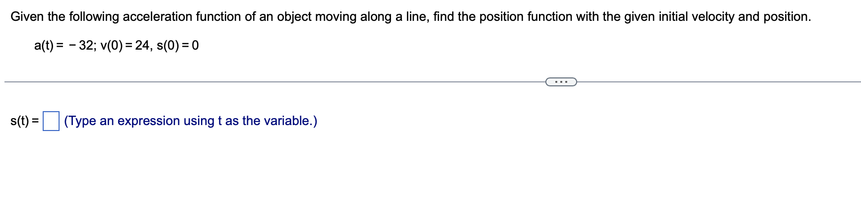 Solved Given the following acceleration function of an | Chegg.com