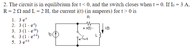 Solved 2. The circuit is in equilibrium for t