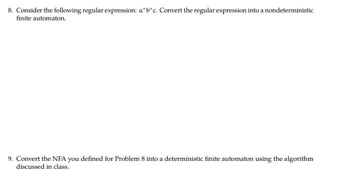 8. Consider the following regular expression: a*b*c. | Chegg.com