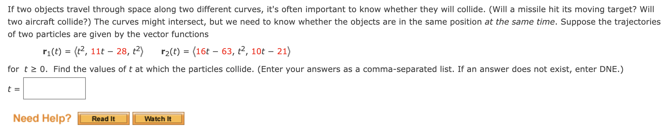 Solved If Two Objects Travel Through Space Along Two