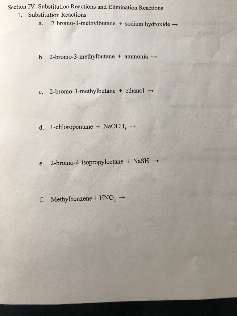 Solved Section IV- Substitution Reactions and Elimination | Chegg.com
