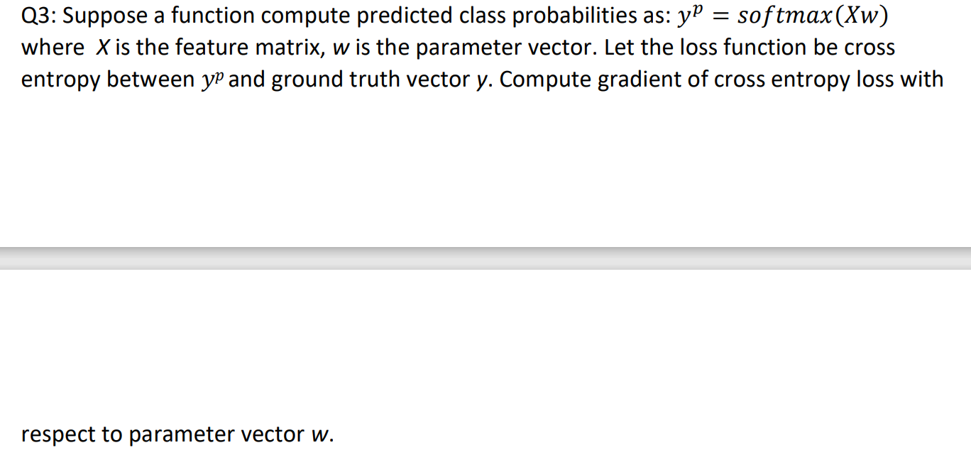Solved Q3: Suppose a function compute predicted class | Chegg.com