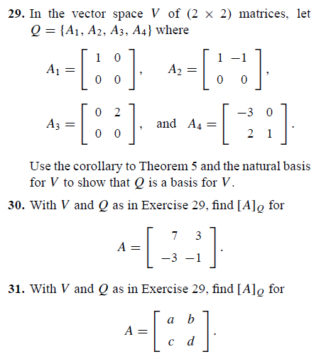 Solved 29. In the vector space V of (2 x 2) matrices, let Q | Chegg.com