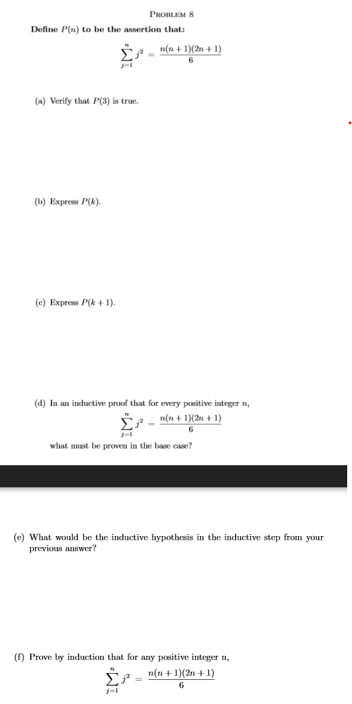 Solved PROBLEM 8 Define P(n.) to be the assertion that: 2 | Chegg.com