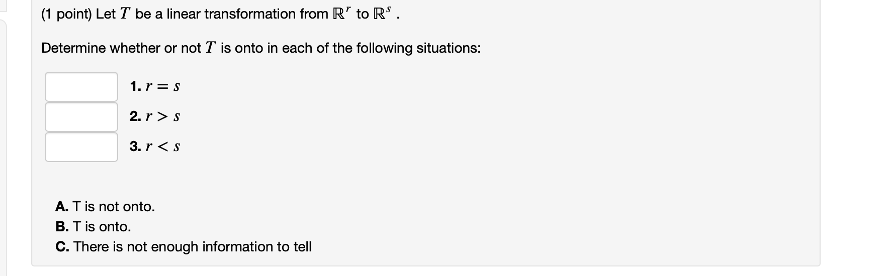 Solved 1 Point Let T Be A Linear Transformation From R To