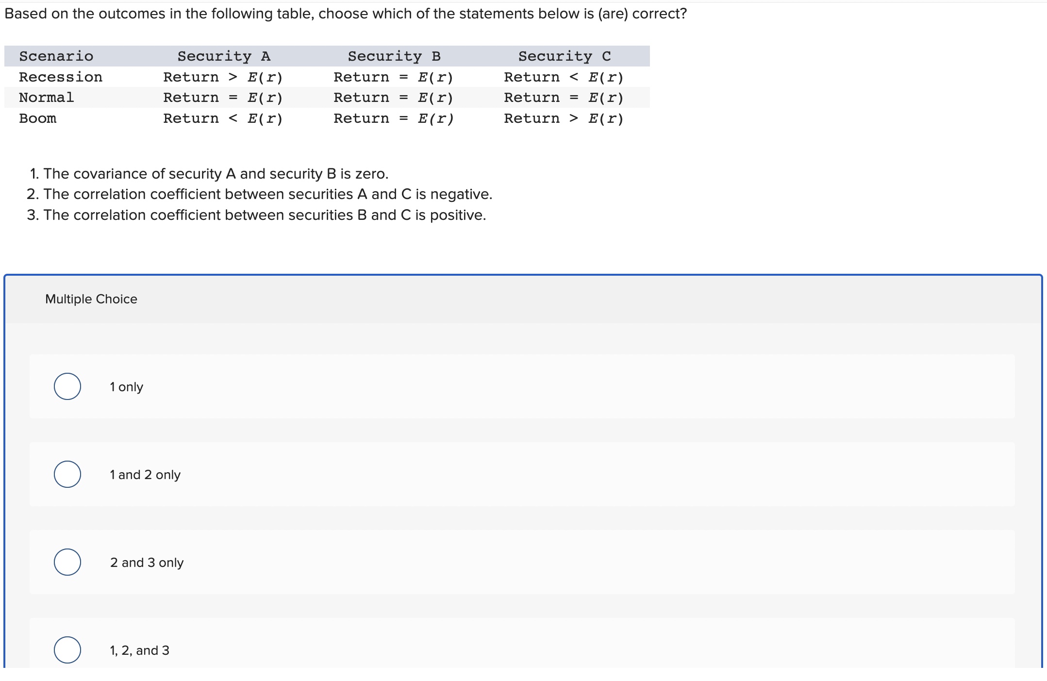 Solved Based on the outcomes in the following table, choose | Chegg.com