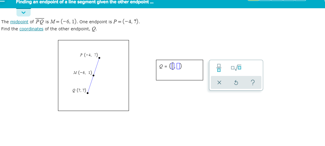 Solved Finding an endpoint of a line segment given the other | Chegg.com