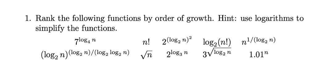 Solved Rank the following functions by order of growth. | Chegg.com