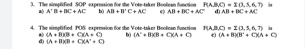 Solved 3. The simplified SOP expression for the Vote-taker | Chegg.com