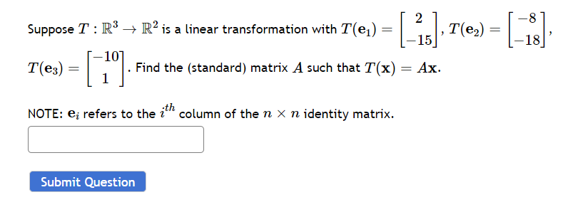 Solved Suppose T:Rb→Ra is defined by T(x)=Mx and M is a 11×8 | Chegg.com