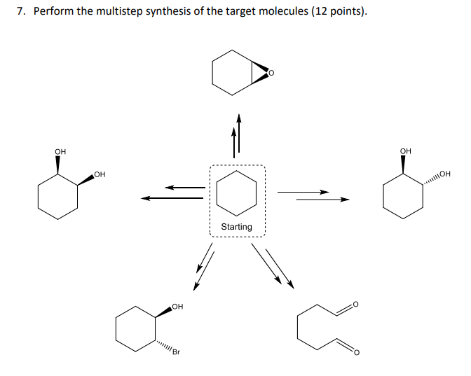 Solved 7. Perform the multistep synthesis of the target | Chegg.com