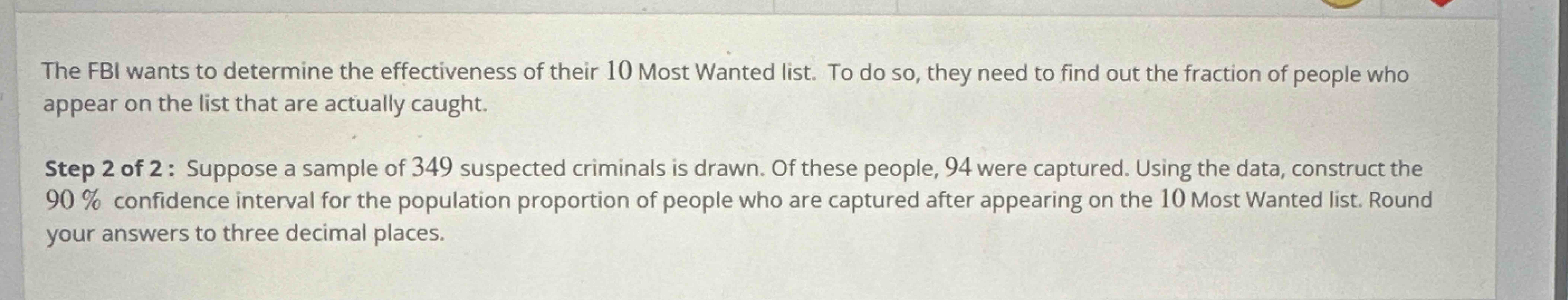 Solved The FBI wants to determine the effectiveness of their | Chegg.com