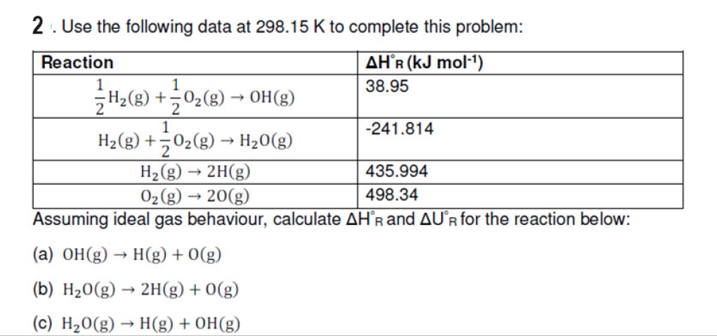 Solved 2 . ﻿Use the following data at 298.15K ﻿to complete | Chegg.com