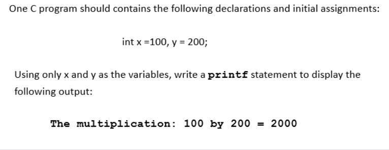 Solved Write the necessary printf and scanf statements to | Chegg.com
