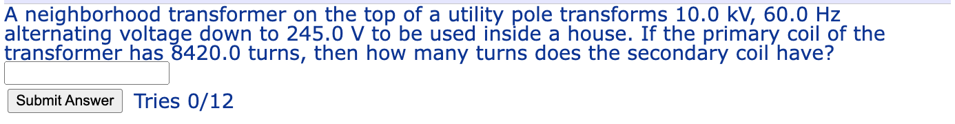 Solved A neighborhood transformer on the top of a utility | Chegg.com