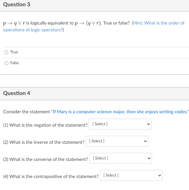 Solved p→q∨r is logically equivalent to p→(q∨r). True or | Chegg.com