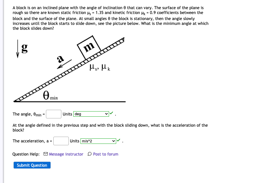 Solved A block is on an inclined plane with the angle of | Chegg.com