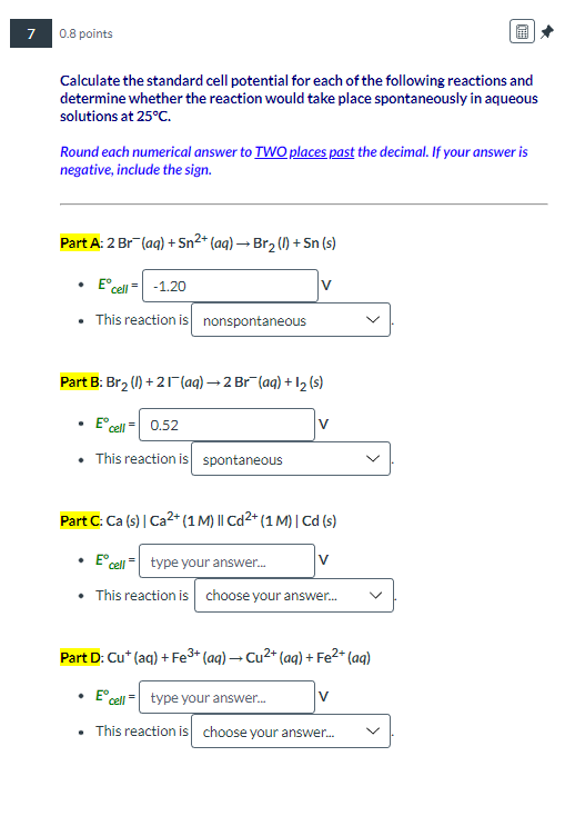 Solved Calculate the standard cell potential for each of the | Chegg.com