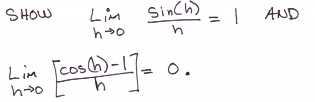 Solved SHOW Sinch) AND Lim ho h 0. Lim (cos(h)- ho | Chegg.com