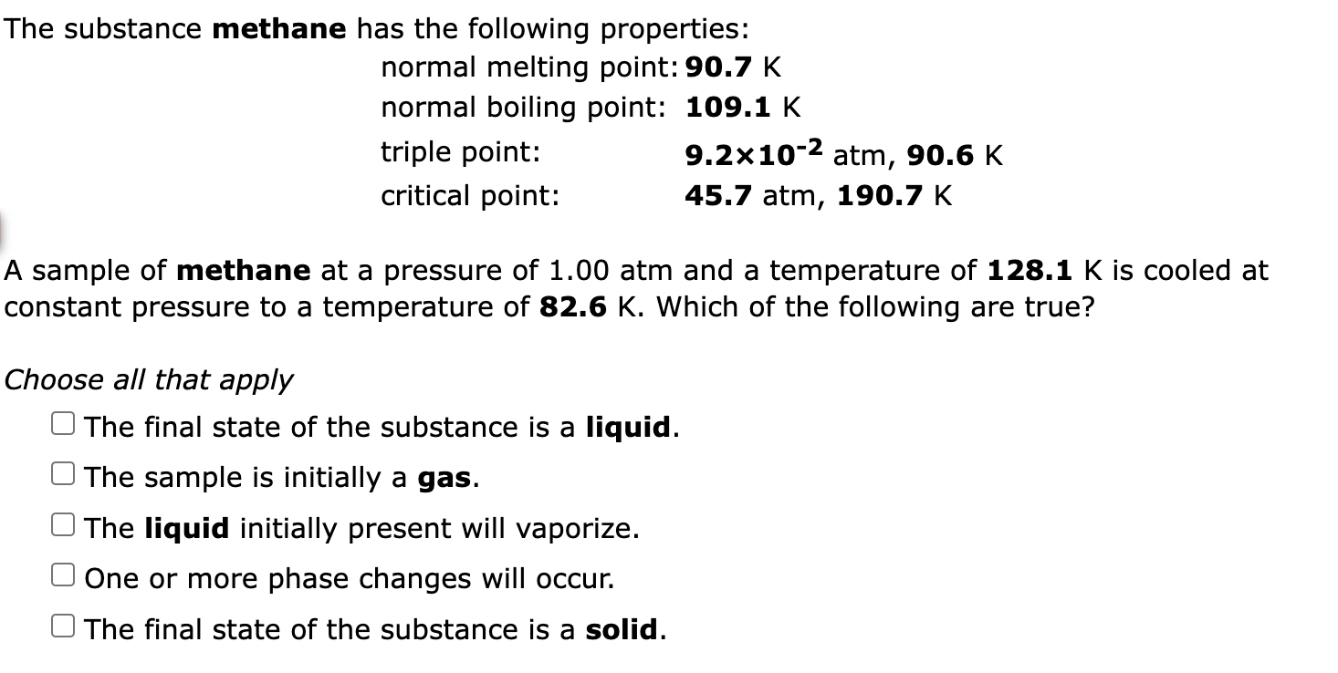 Solved The substance methane has the following properties: | Chegg.com