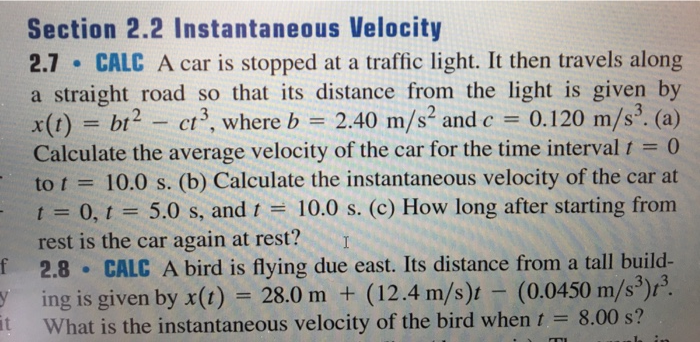 Solved Section 2.2 Instantaneous Velocity 2.7-CALC A car is | Chegg.com