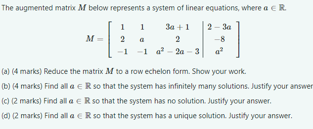 Solved The augmented matrix M below represents a system of | Chegg.com