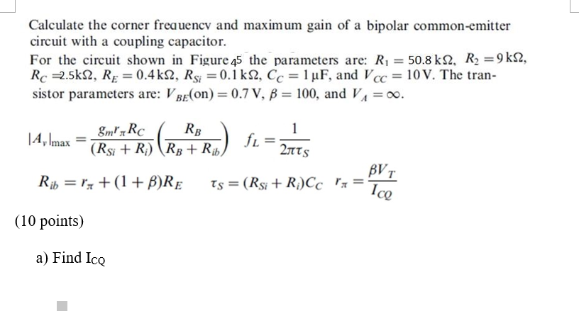 Solved Calculate the corner frequency and maxim um gain of a | Chegg.com